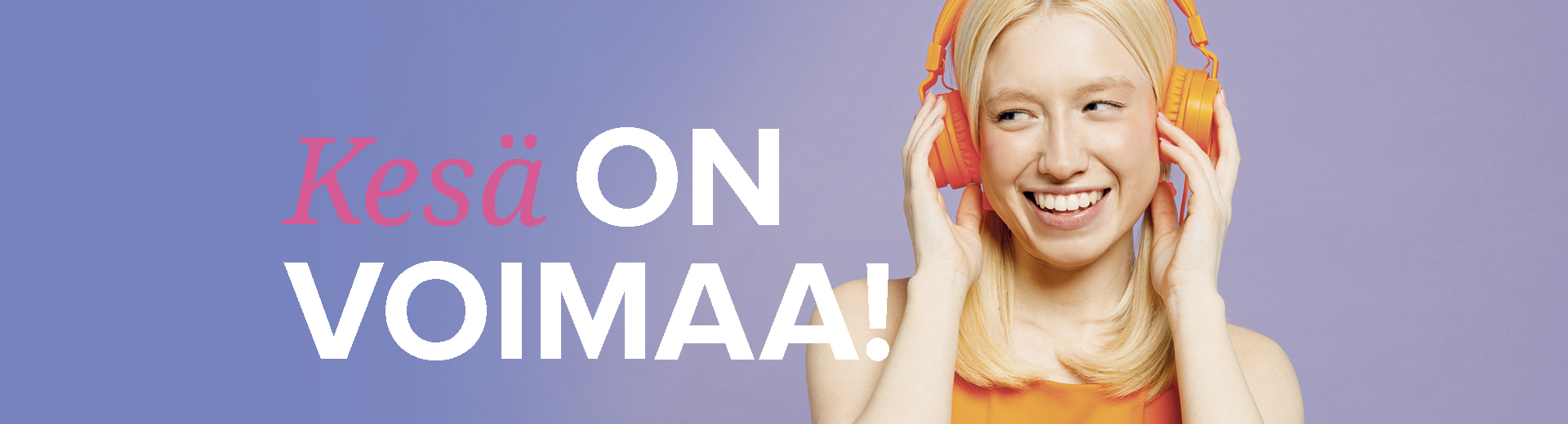 Kesä on Voimaa! - Radio Voima